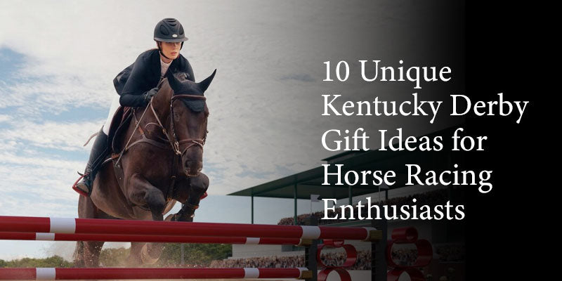 10 Unique Kentucky Derby Gift Ideas for Horse Racing Enthusiasts– All ...